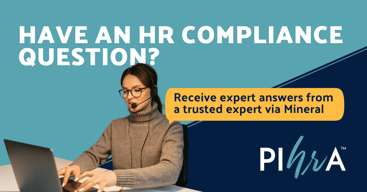 Become a member and get access to Mineral's HR Advisory Hotline ...